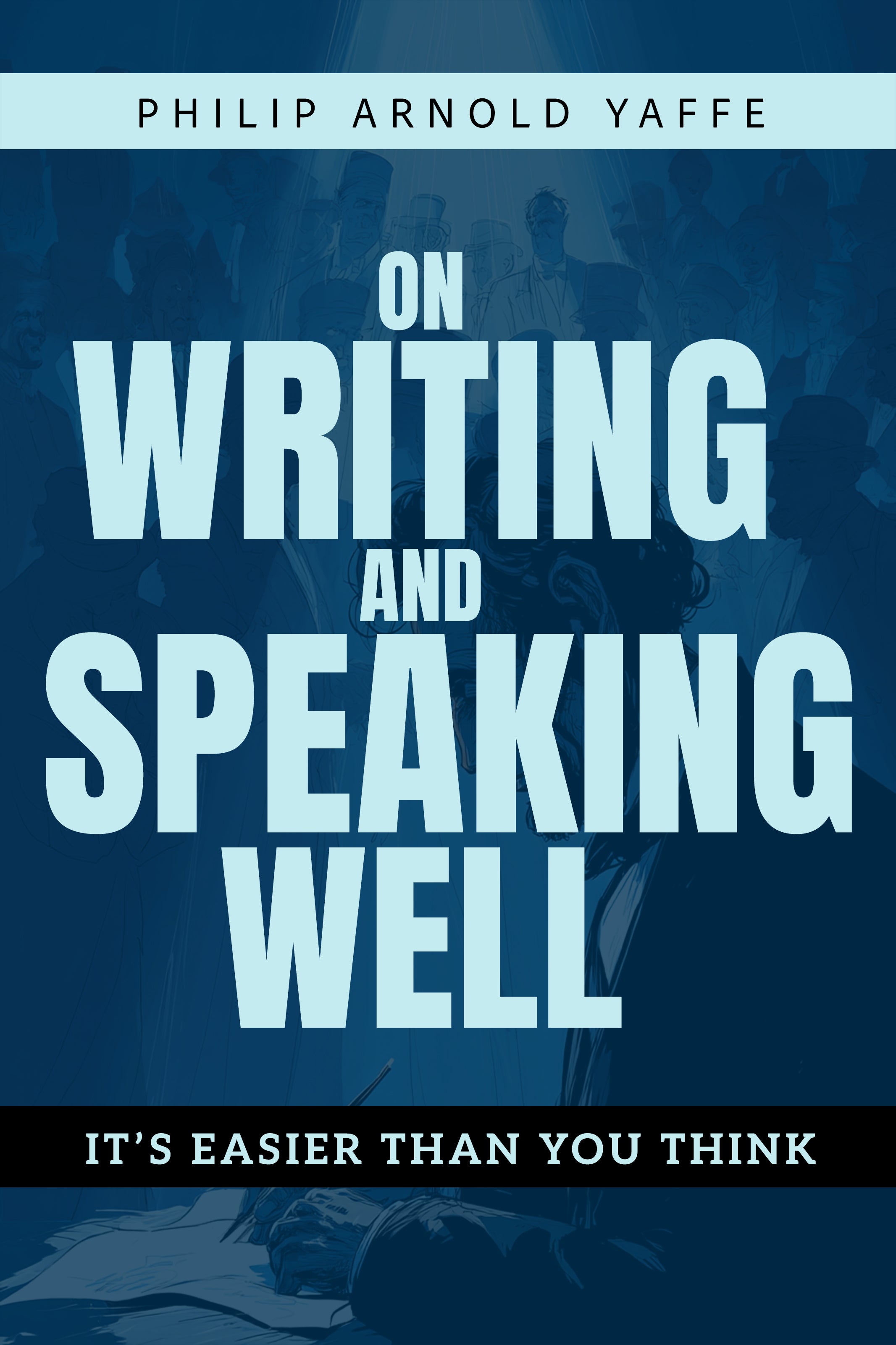 On Writing & Speaking Well: It's Easier Than You Think – Library Tales ...